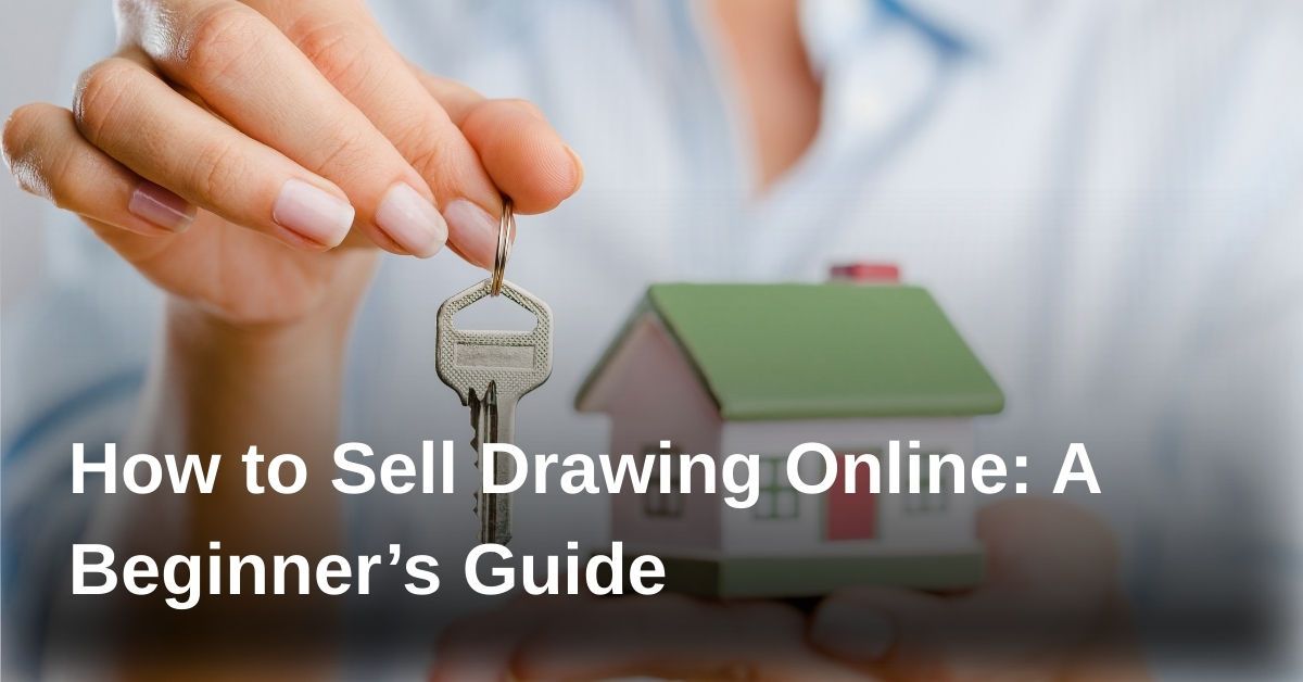 How to Sell Drawing Online: A Beginner’s Guide